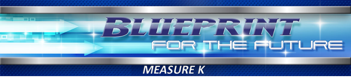 Anaheim Union High School District - Blueprint for the future Measure K